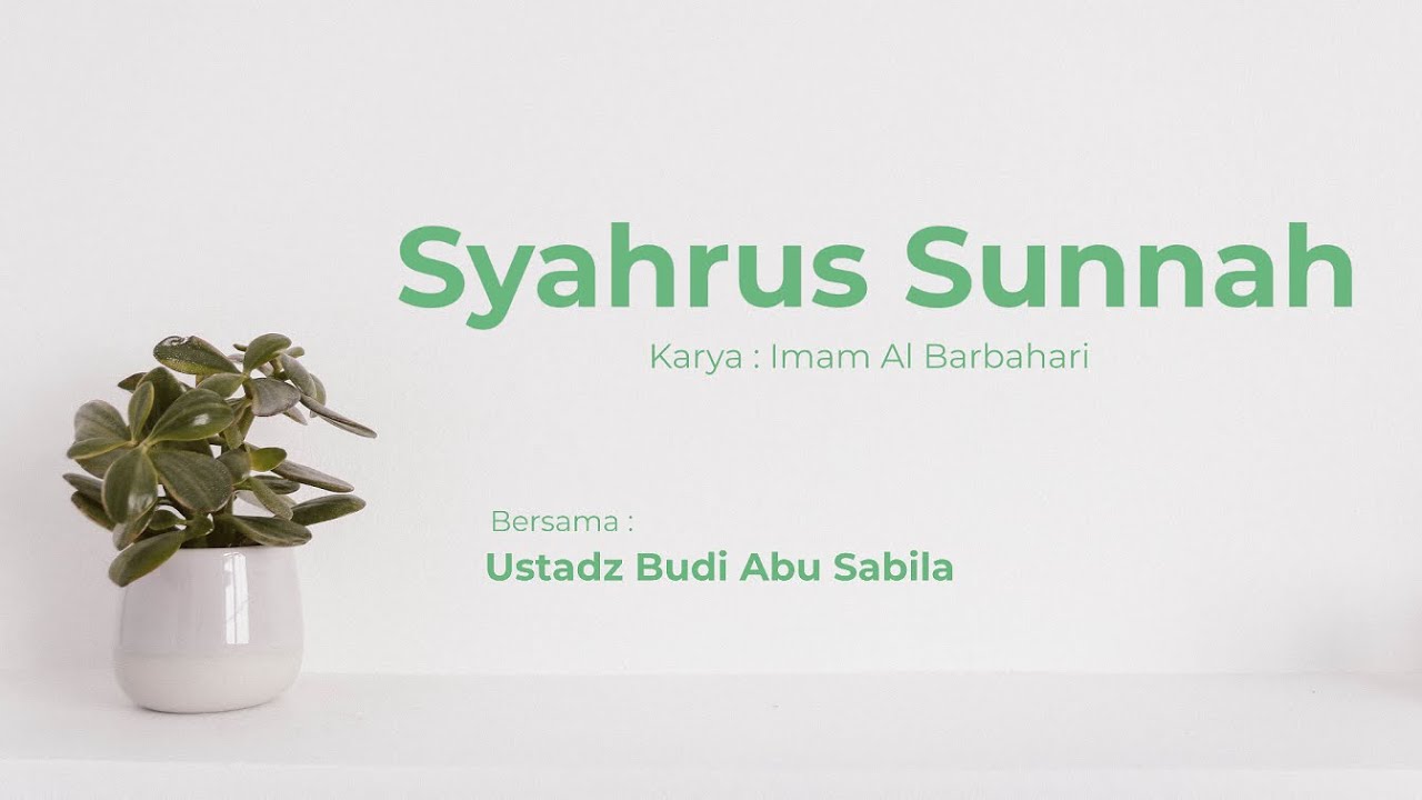 [LIVE] KITAB SYARHUS SUNNAH - Ust. Budi Abu Sabila - YouTube