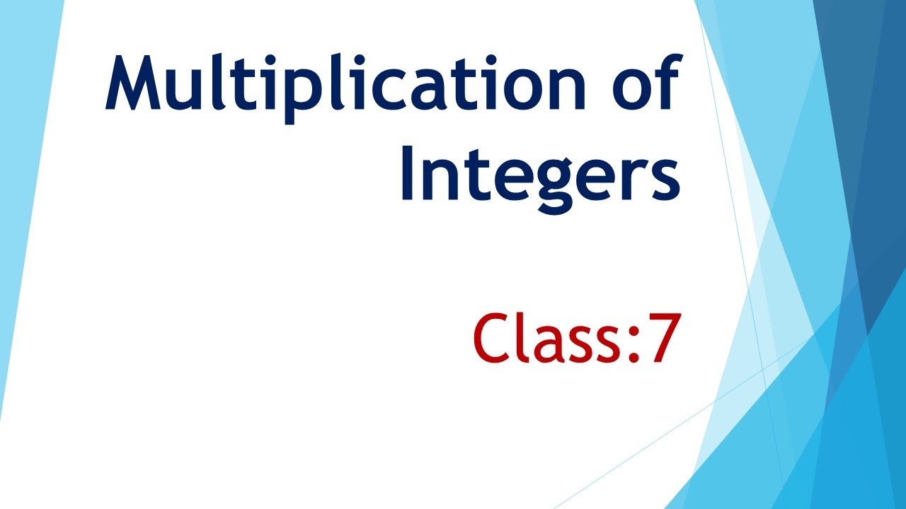 Multiplication Of Integers Class 7 YouTube multiplication-of-integers-class-7-youtube
