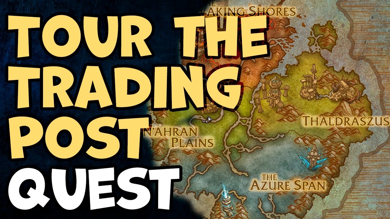 Tour the Trading Post WoW Quest - YouTube