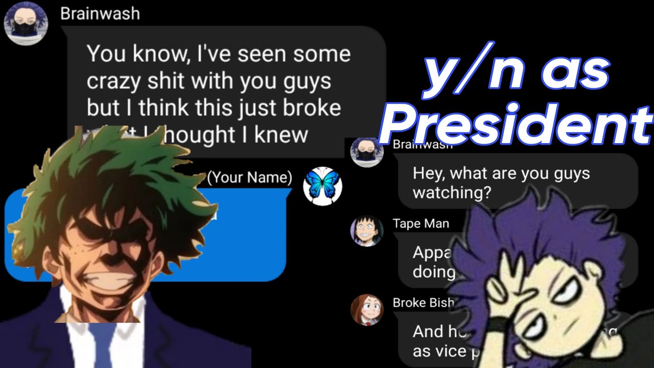 When you become President ||MHA x y/n|| Steven He Skit - YouTube
