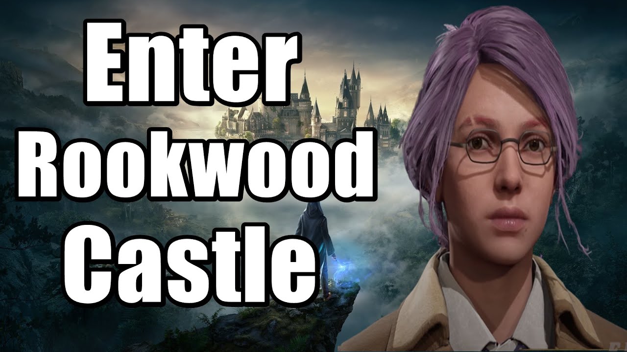 Hogwarts Legacy Enter Rookwood Castle - YouTube