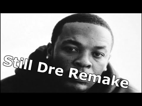 Still Dre Beat Remake - YouTube