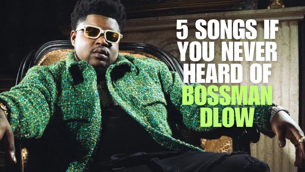 5 Songs if You Never Heard of Bossman DLow | Do Homework - YouTube