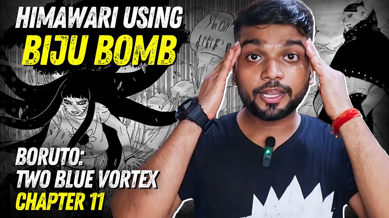 Himawari using Biju bomb| Boruto: Two Blue Vortex chp 11| Manga explained - YouTube
