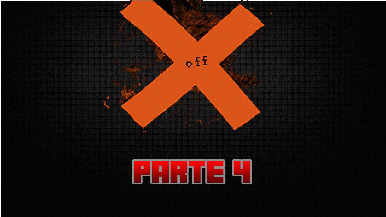 OFF (RPG) (Parte 4) Alma | En español Por Charder - YouTube