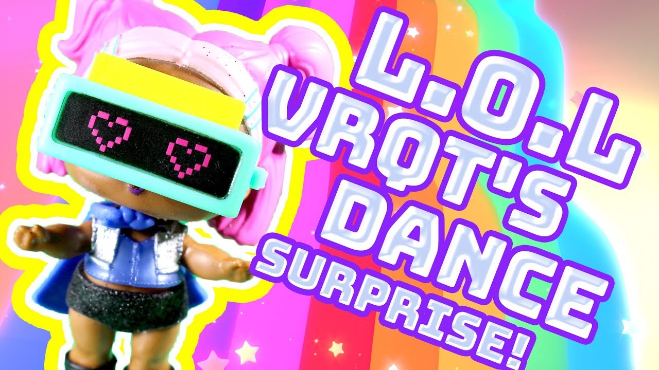 LOL SURPRISE DANCE VRQT GAME - YouTube