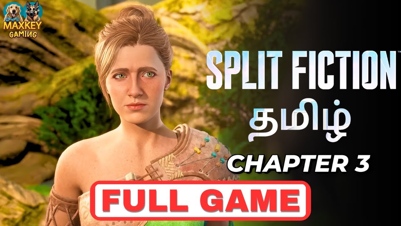 Split Fiction Tamil Gameplay - Chapter 3 - Hopes of Spring @maXKeyYT ...