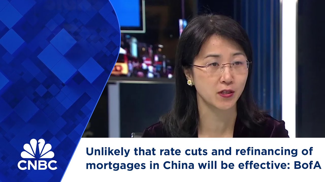 Unlikely that rate cuts and refinancing of mortgages in China will be ...