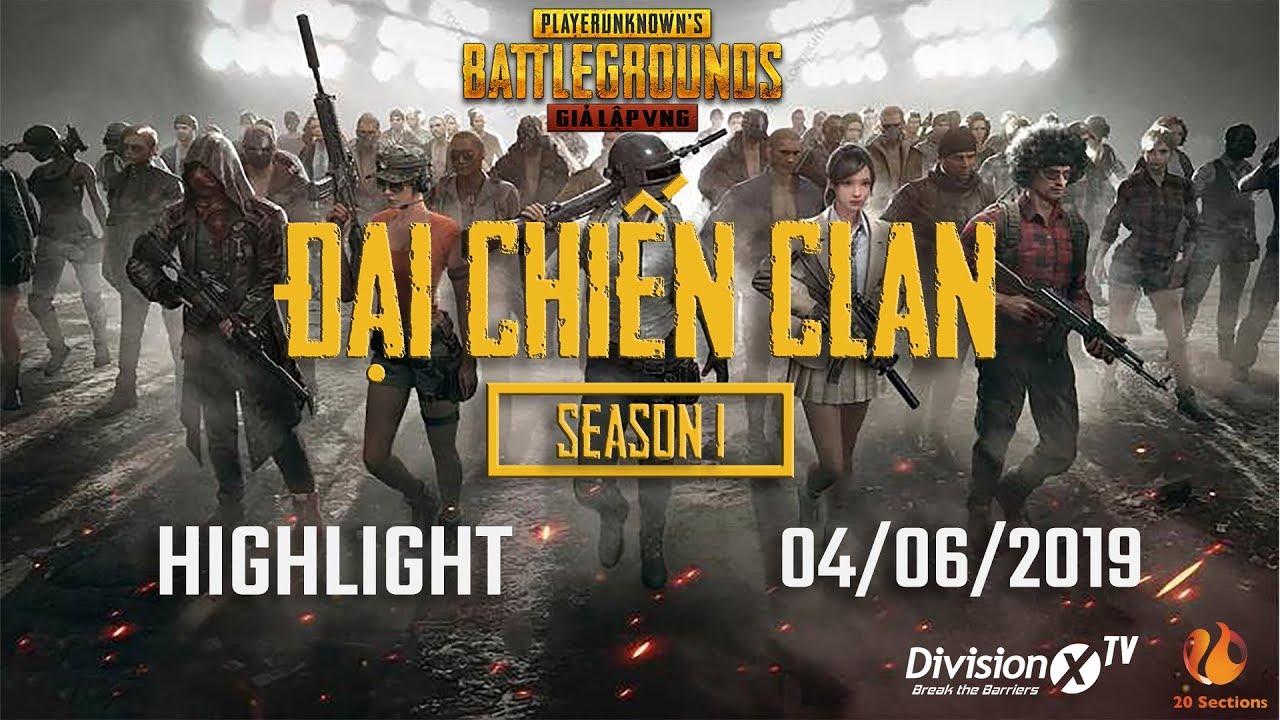 [PUBG MOBILE VNG TOURNAMENT] ĐẠI CHIẾN CLAN SEASON 1 04/06/2019 - GAME ...