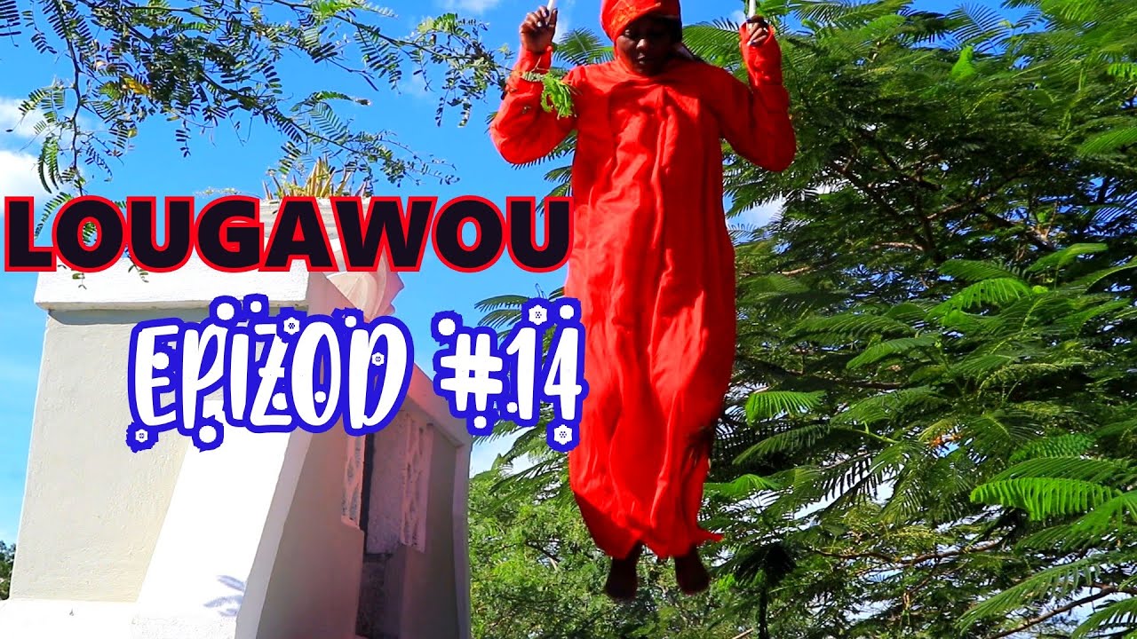 LOUGAWOU EPIZOD #14 - YouTube