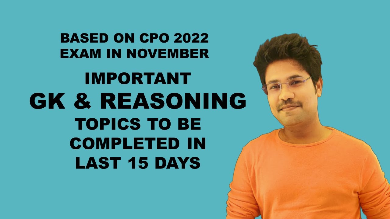 IMPORTANT GK AND REASONING TOPICS TO BE COMPLETED IN LAST 15 DAYS IN important-gk-and-reasoning-topics-to-be-completed-in-last-15-days-in