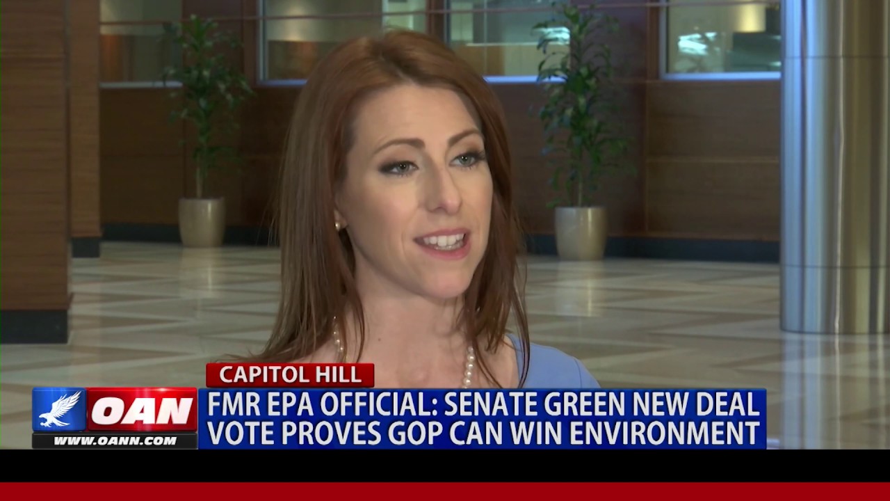 Former EPA Official: Senate Green New Deal vote proves GOP can win ...