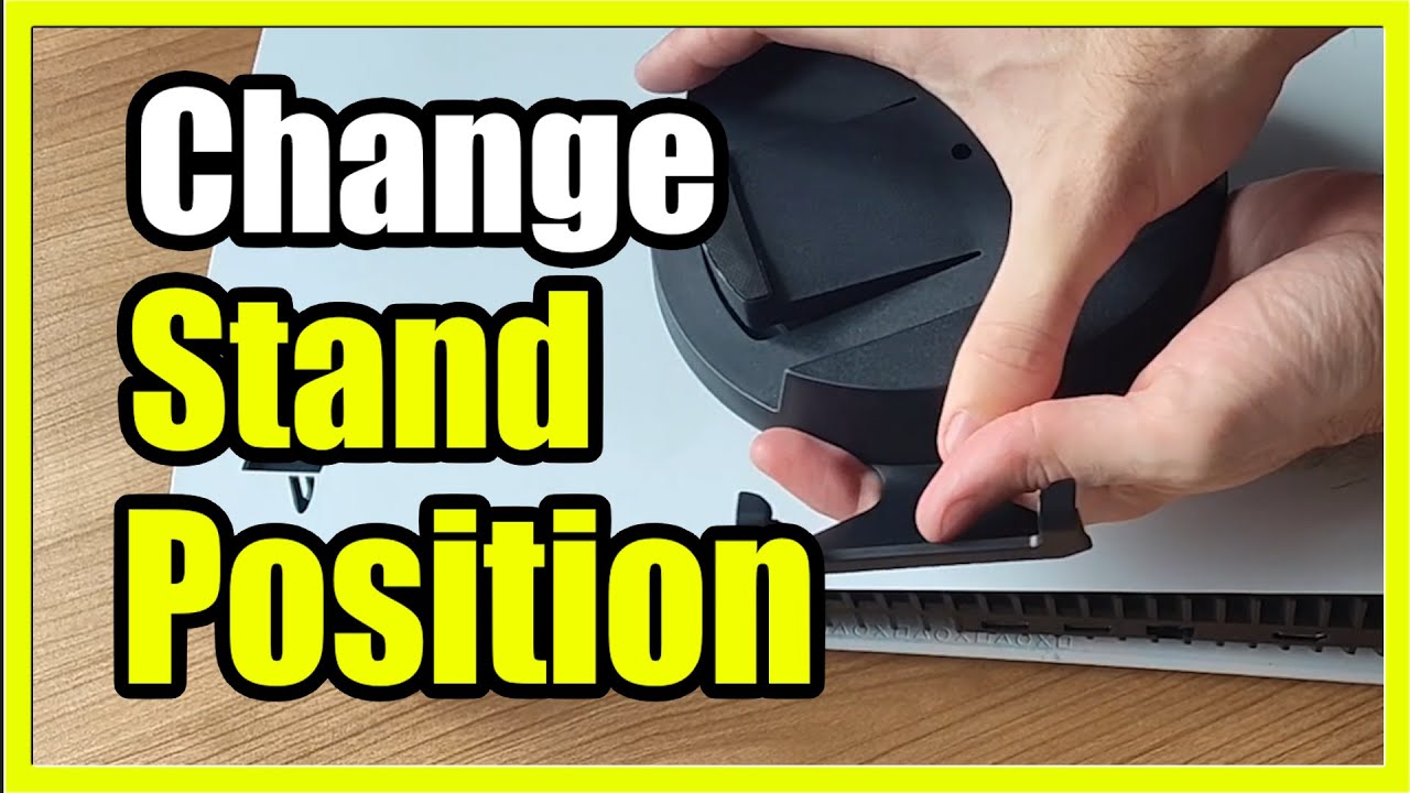 How to Change the Stand from Horizontal to Vertical on PS5 (Fast ...