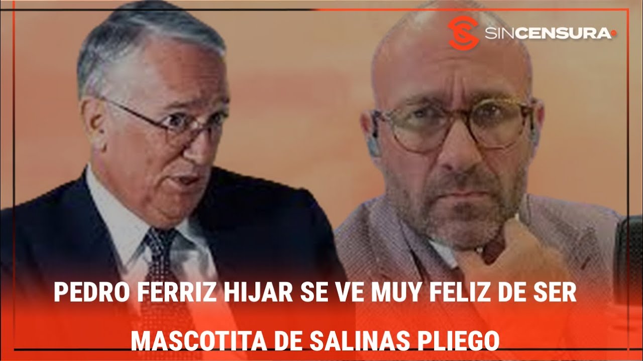 #PEDROFERRIZ HIJAR se ve muy FELIZ de ser MASCOTITA de #SALINASPLIEGO ...