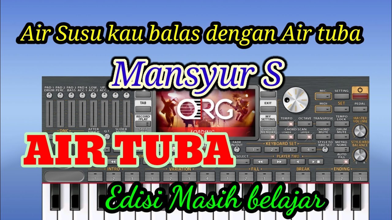 AIR TUBA MANSYUR.S(COVER DANGDUT ORG ANDROID 001) - YouTube