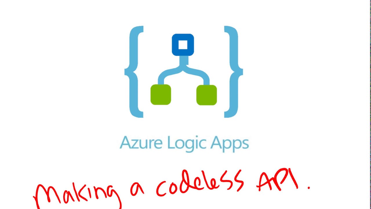 Making a codeless API with Azure Logic Apps. - YouTube