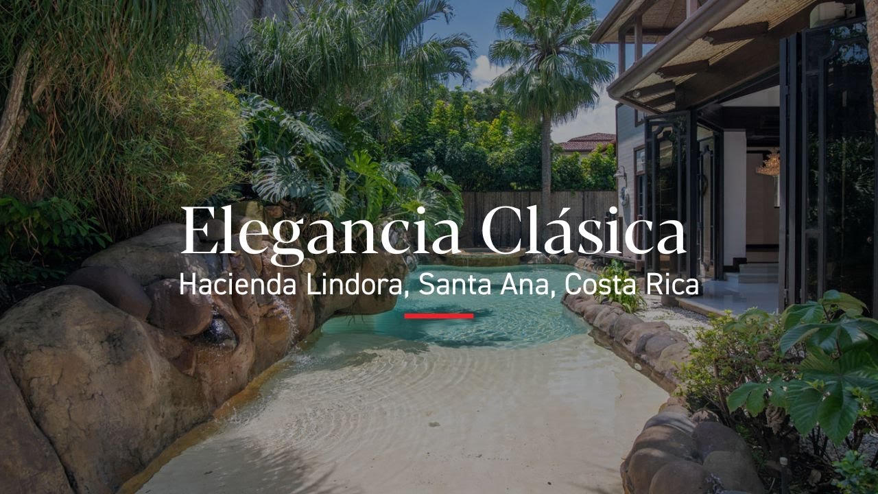 Refined Luxury Living | Hacienda Lindora, Santa Ana Costa Rica - YouTube