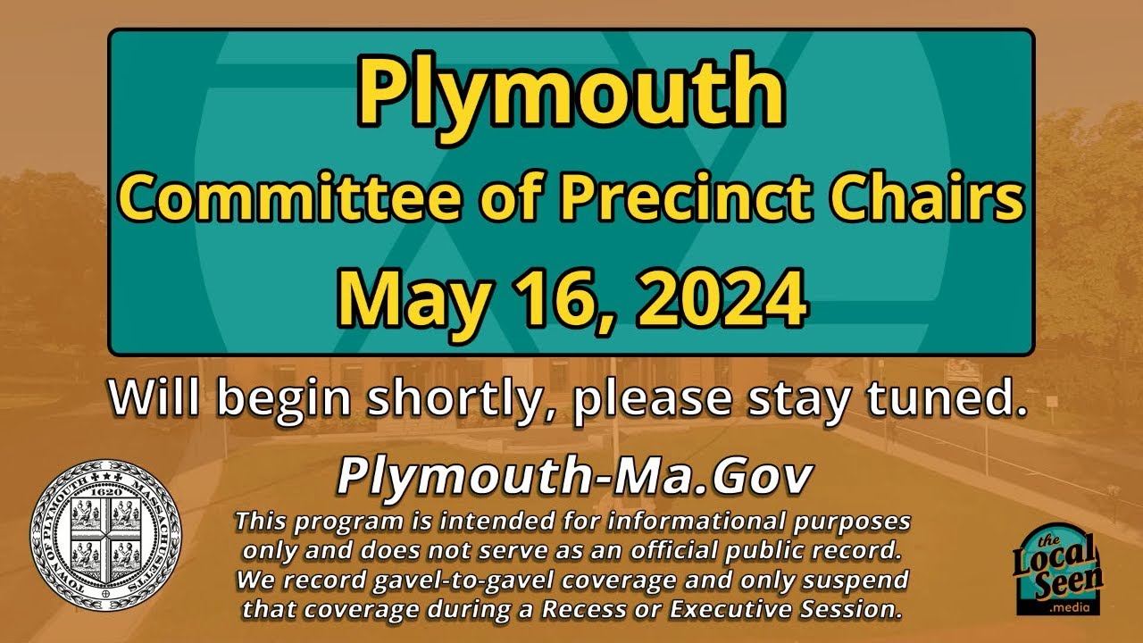 Plymouth Committee of Precinct Chairs: 5/16/24 - YouTube