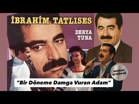 “Bir Döneme Damga Vuran Adam” İbrahim tatlıses  / أغاني إبراهيم تاتلس القديمة / #ibrahimtatlıses 