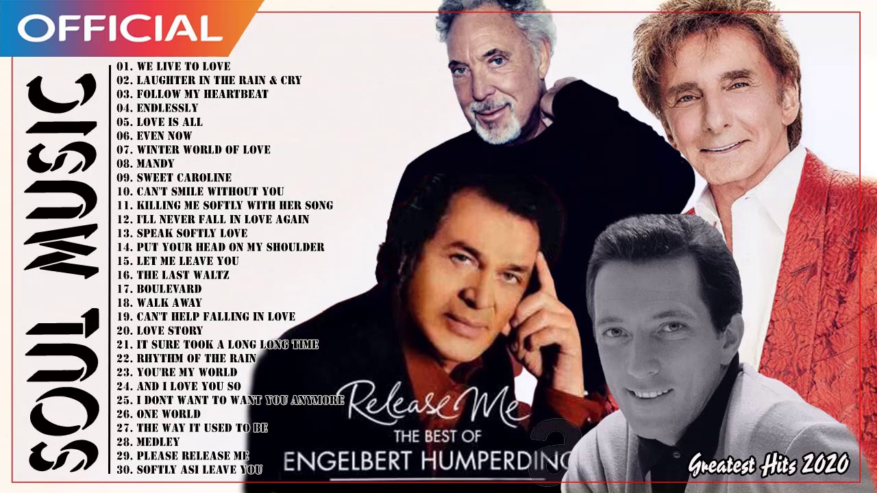 Engelbert Humperdinck,Barry Manilow, Matt Monro, Paul Anka Best Oldies ...