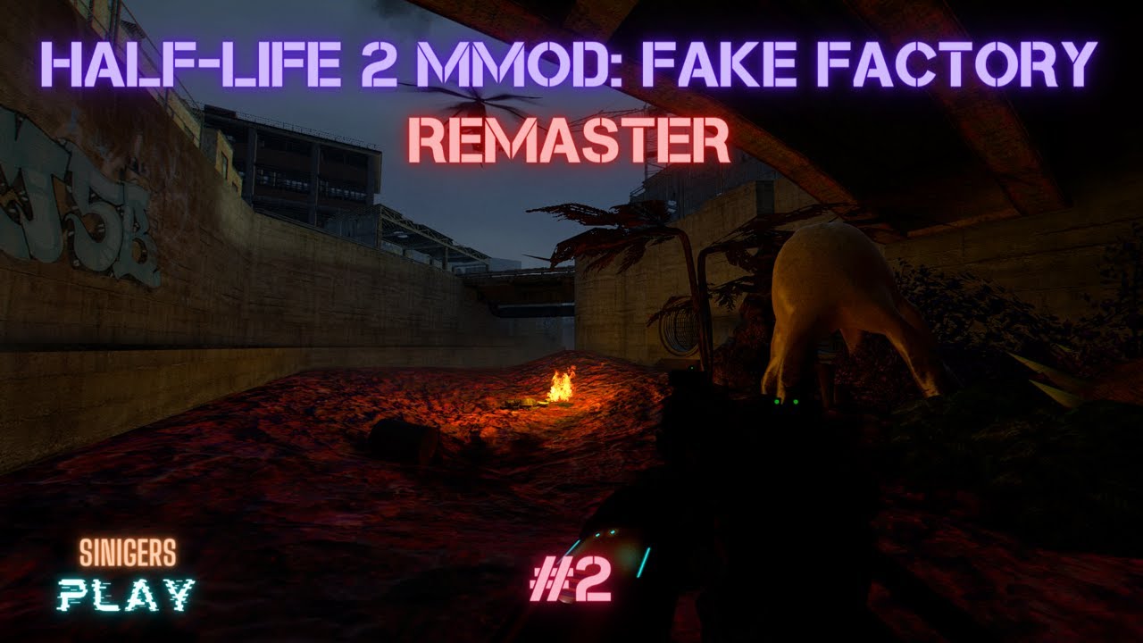 Прохождение HALF-LIFE 2 MMOD: FAKE FACTORY REMASTER (2024) | Часть 2 ...