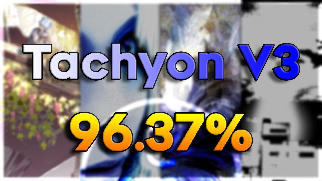 Tachyon V3 96.37% Clear | osu!mania - YouTube