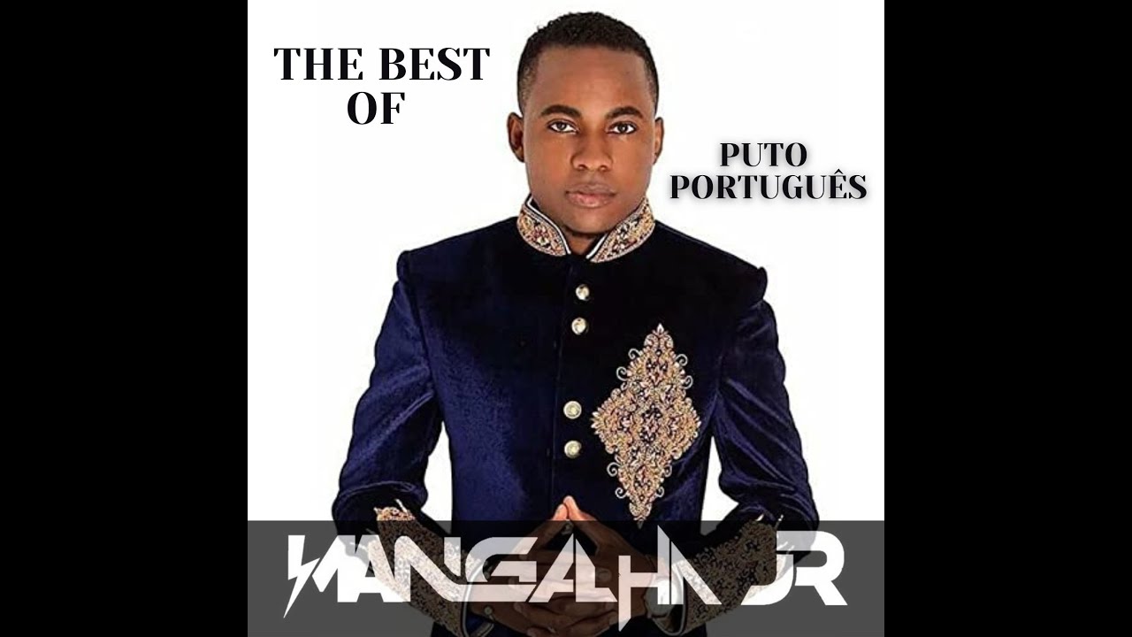 MIX THE BEST PUTO PORTUGUES - DJ MANGALHA JR - YouTube