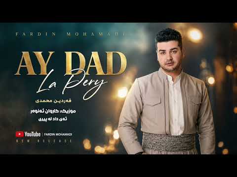 Fardin Mohamadi - Ay Dad La Peri - 2026