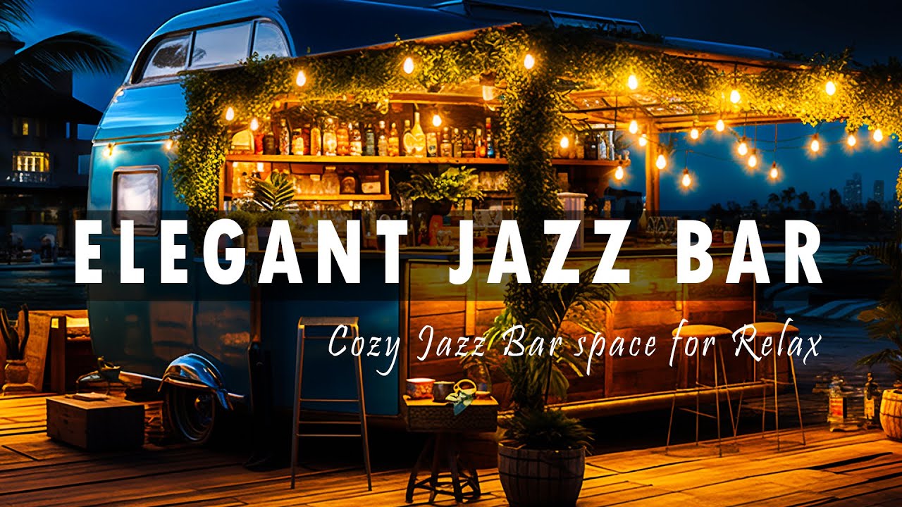 Elegant Jazz Bar🍹 Relaxing Jazz Instrumental Music in Cozy Bar Ambience ...