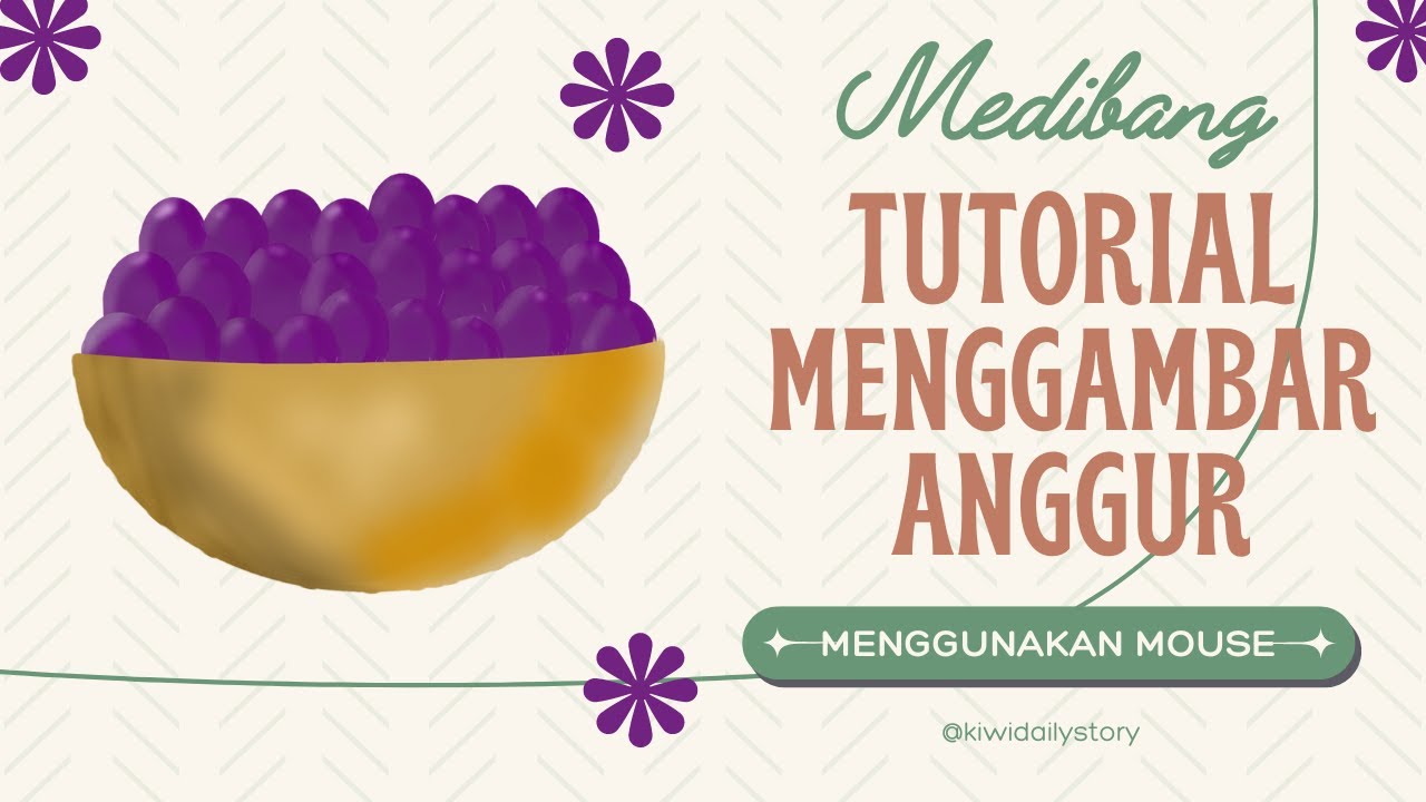 Tutorial menggambar Anggur dengan Medibang - Drawing grape on Medibang ...