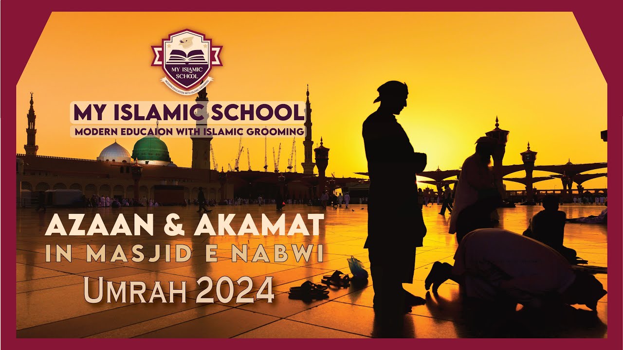 Azaan and Akamat In Masjid E Nabwi || Umrah 2024 || Principal: Rana ...