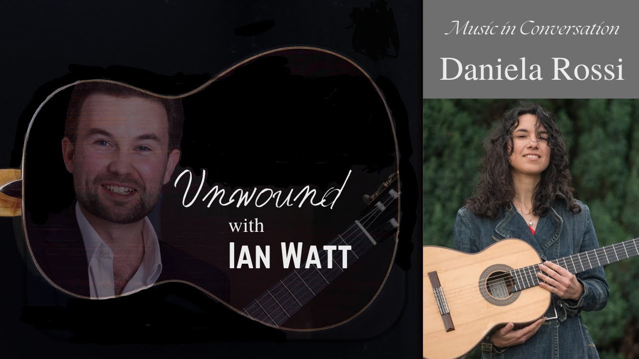 Unwound - Music in Conversation with Ian Watt: Daniela Rossi - YouTube