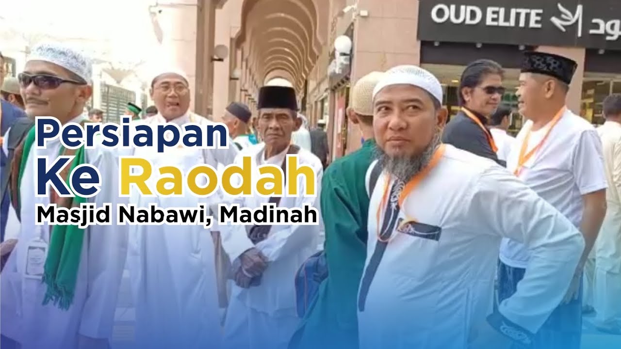 [Persiapan Ziarah Ke Raodah || Masjid Nabawi, Madinah - YouTube