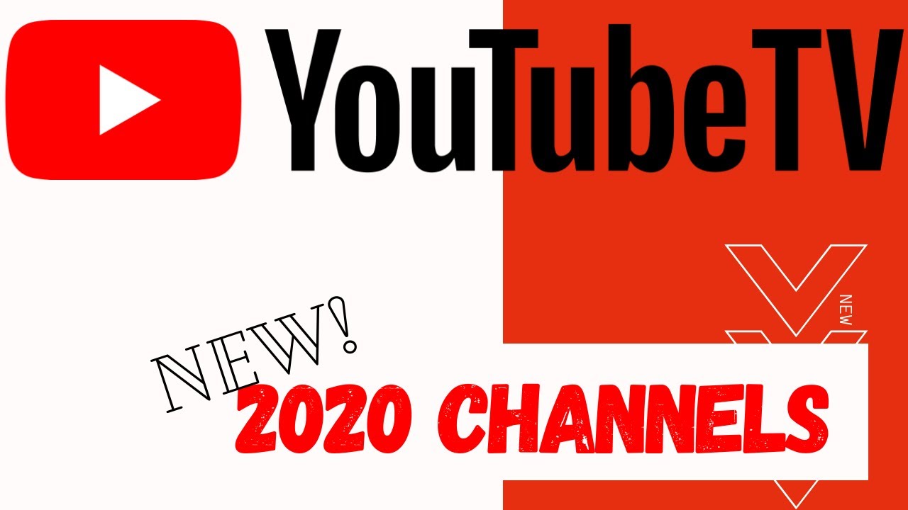 Youtube TV new channels for 2020. Is it worth it? - YouTube