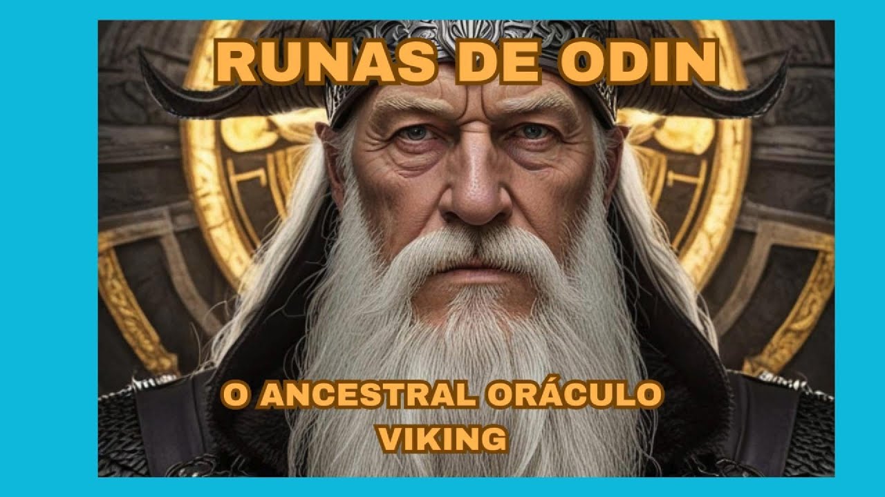 AS RUNAS DE ODIN - O ANCESTRAL ORÁCULO VIKING - YouTube