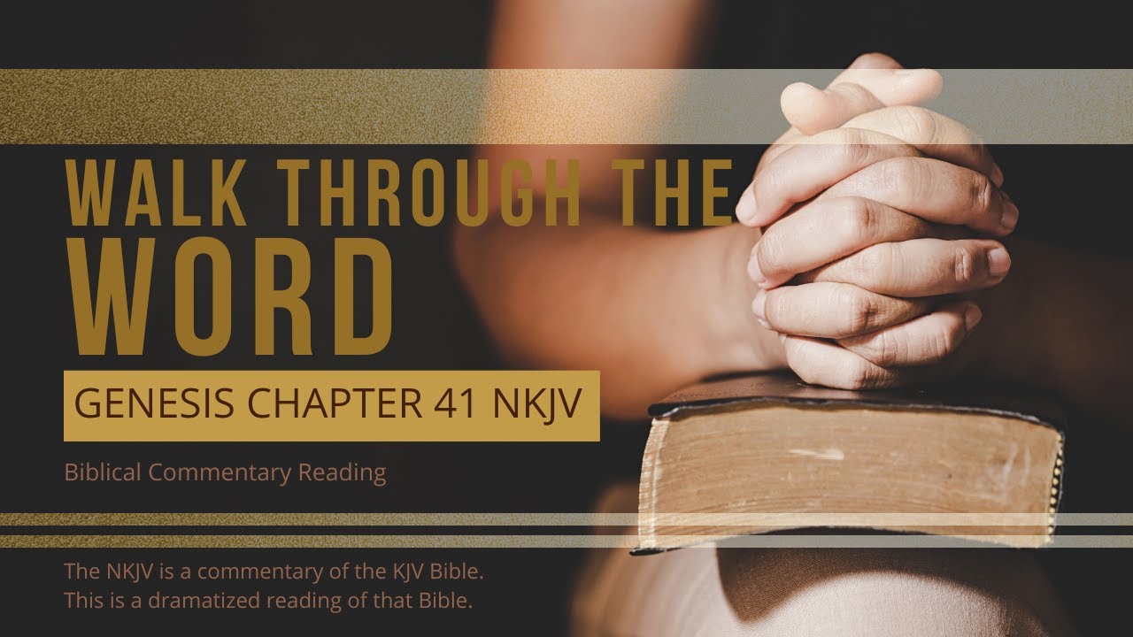 Genesis NKJV Audio Bible. - Genesis Chapter 41 - YouTube