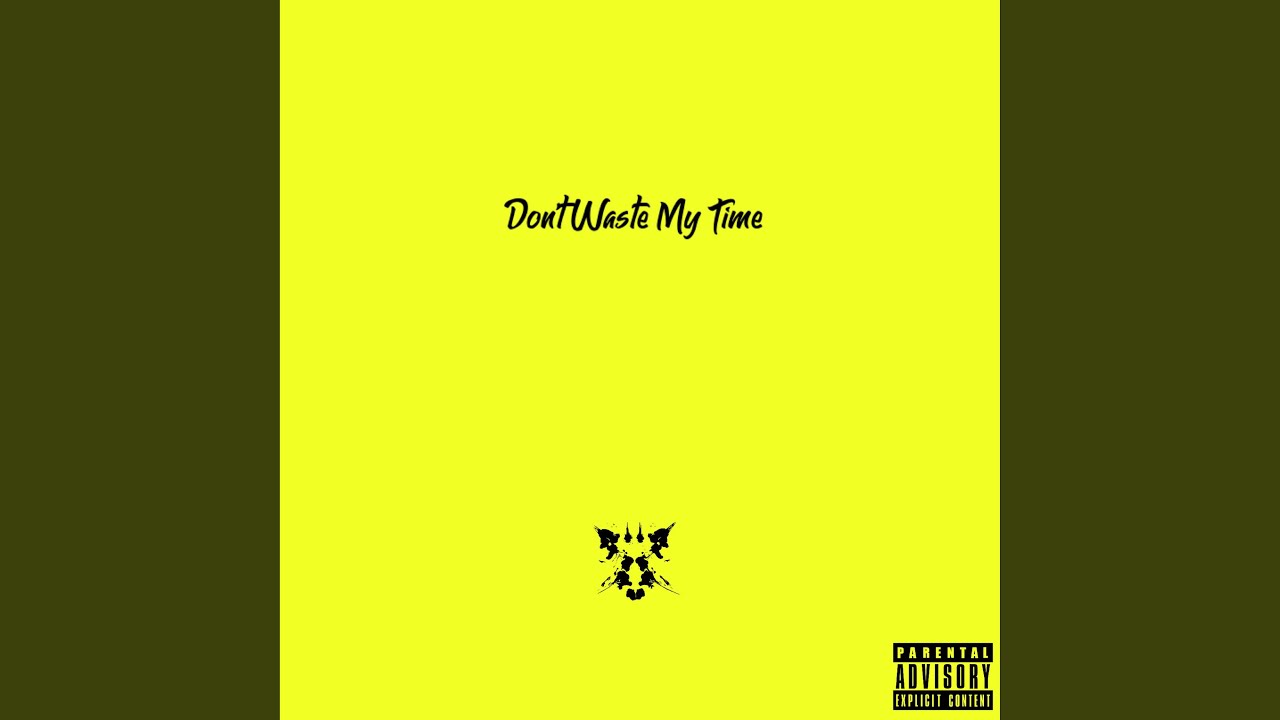 Don t Waste My Time YouTube don-t-waste-my-time-youtube