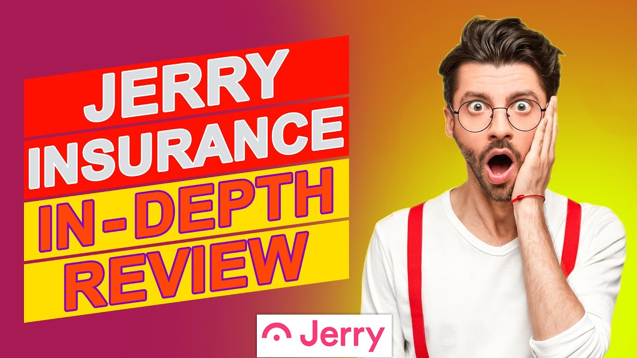 Jerry Insurance Review - What’s Really Included In Their Policies ...