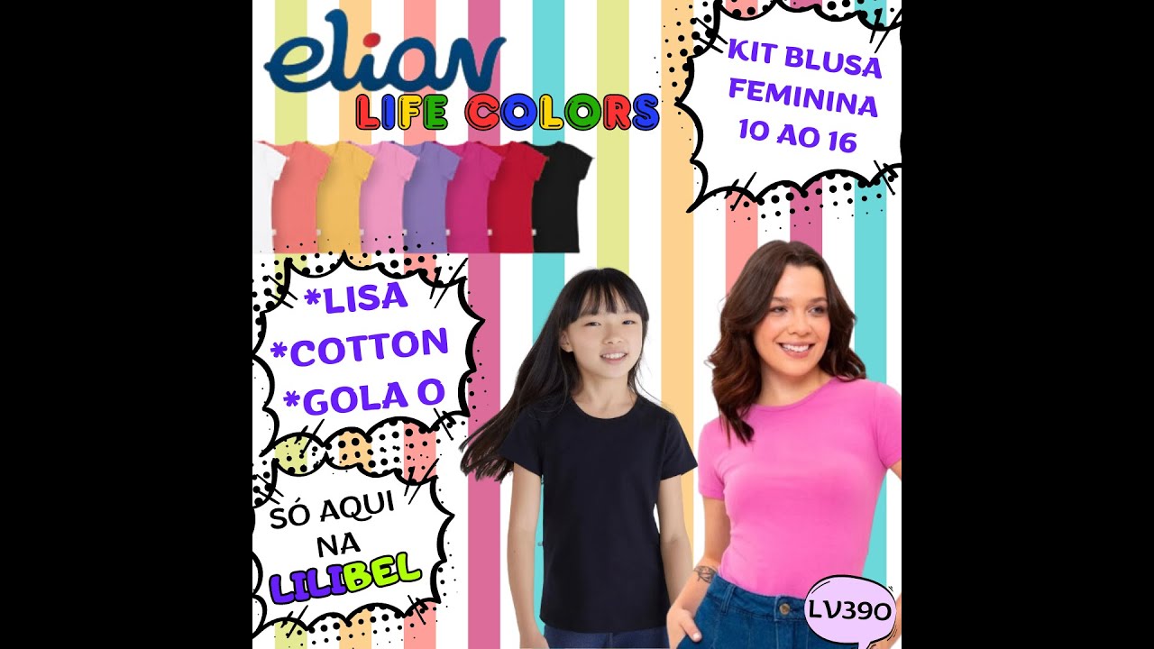 LV390 - ELIAN LIFE COLORS BLUSAS 10 ao 16 - YouTube