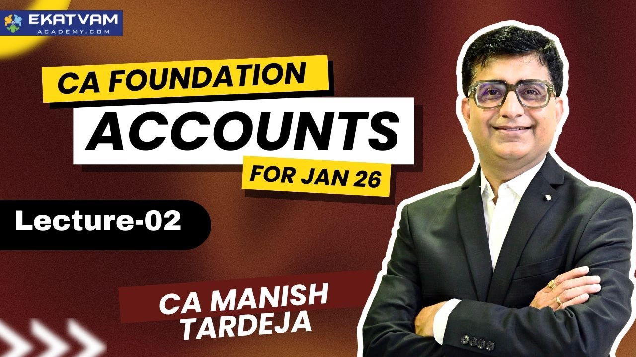 CA Foundation Accounts EOB Lecture 03 | For Jan 26 Exam | CA Manish ...