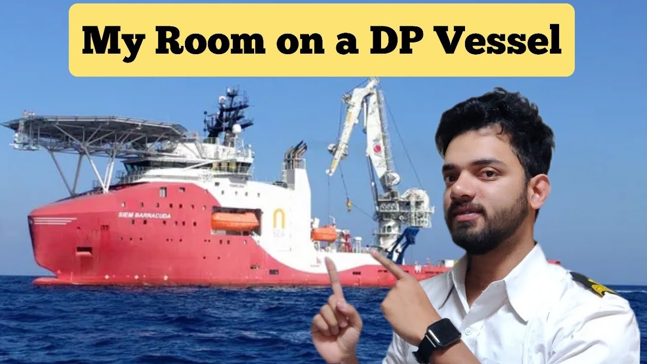 DP Vessel Cabin Tour / How is my Cabin on this DP Vessel ? - YouTube