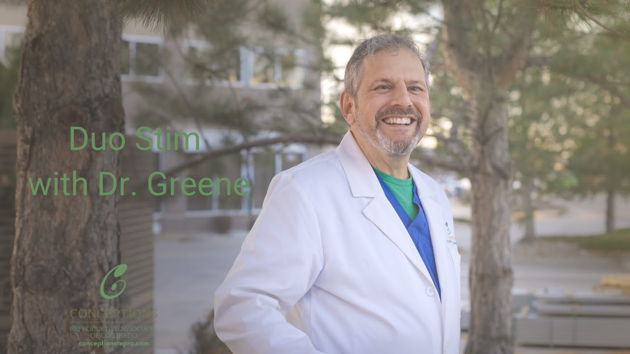Dr. Greene discusses an exciting and promising IVF protocol, DuoStim ...