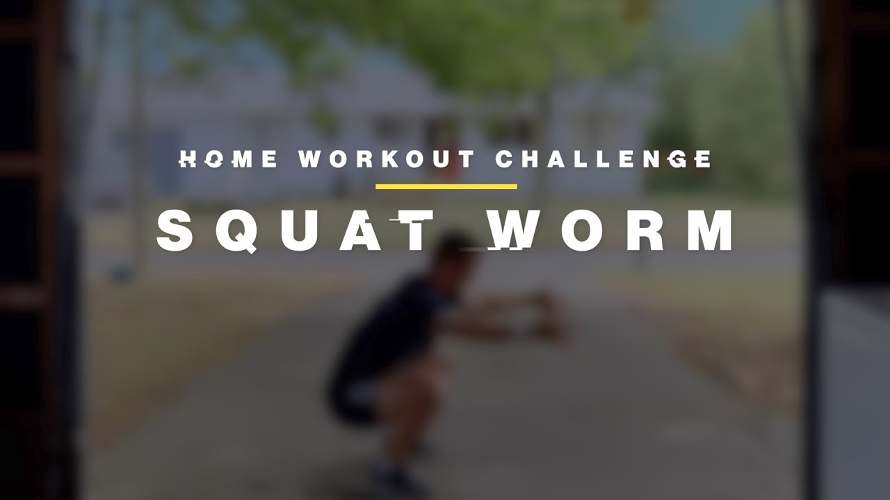 Home Workout Challenge: Squat Worm - YouTube