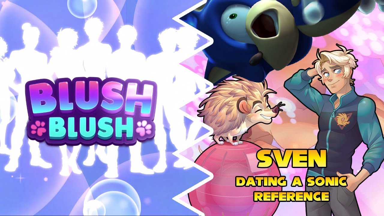 Blush Blush - Dating Sven (Adversary - Lover+ 100) - The Walking Sonic Reference: Full ...