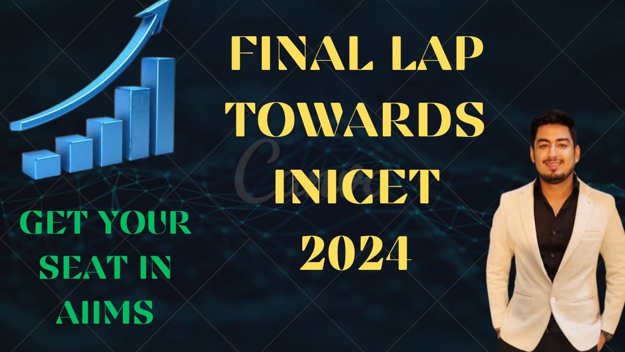 Final Lap towards INICET 2024 #neetpg #inicet #medicalentranceexam ...
