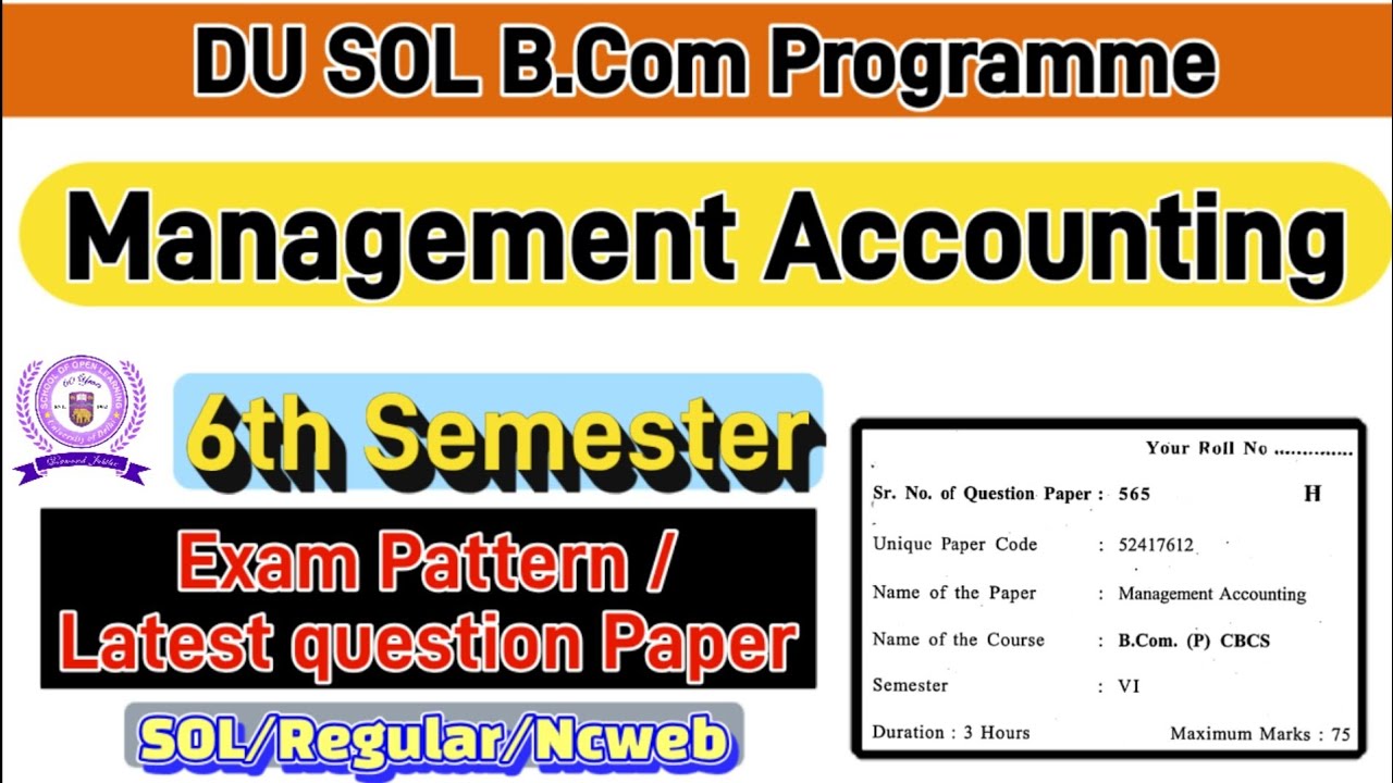 Management Accounting BCom Prog 6th Semester question paper du sol #sol_exam #sol_du - YouTube