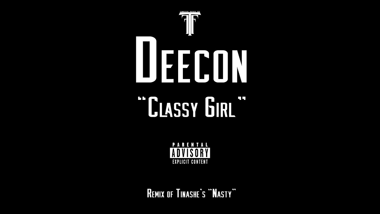 Deecon "Classy Girl" - Remix - YouTube