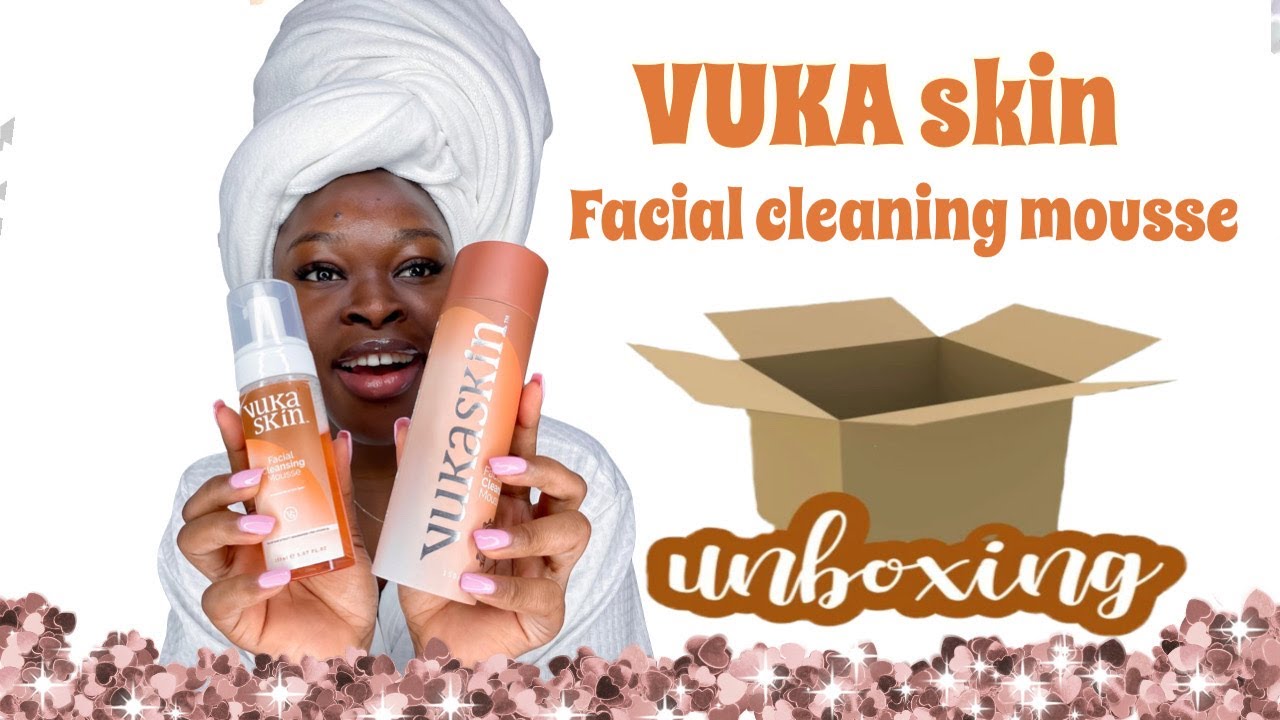 UNBOXING MY VUKA FACIAL CLEANSING MOUSSE - YouTube