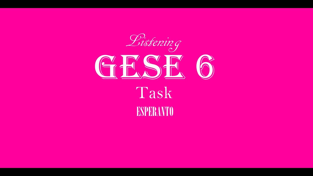 GESE 6 Trinity Listening B1 - Learning a Foreign Language - Esperanto ...