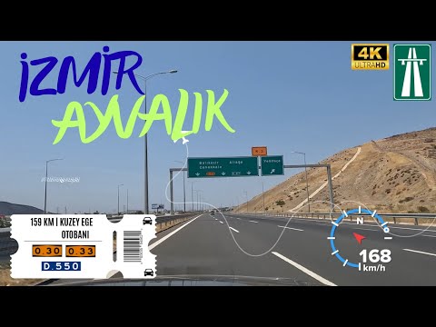 İzmir (Otogar) - Ayvalık (Balıkesir) | 159 KM (Full Road) 4K (Kuzey Ege Otobanı)